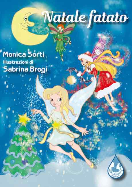"Natale fatato", storie in rima di Monica Sorti per i più piccoli